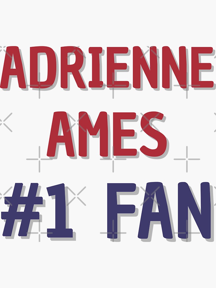 "Adrienne Ames - #1 Fan" Sticker for Sale by Rybariuns | Redbubble