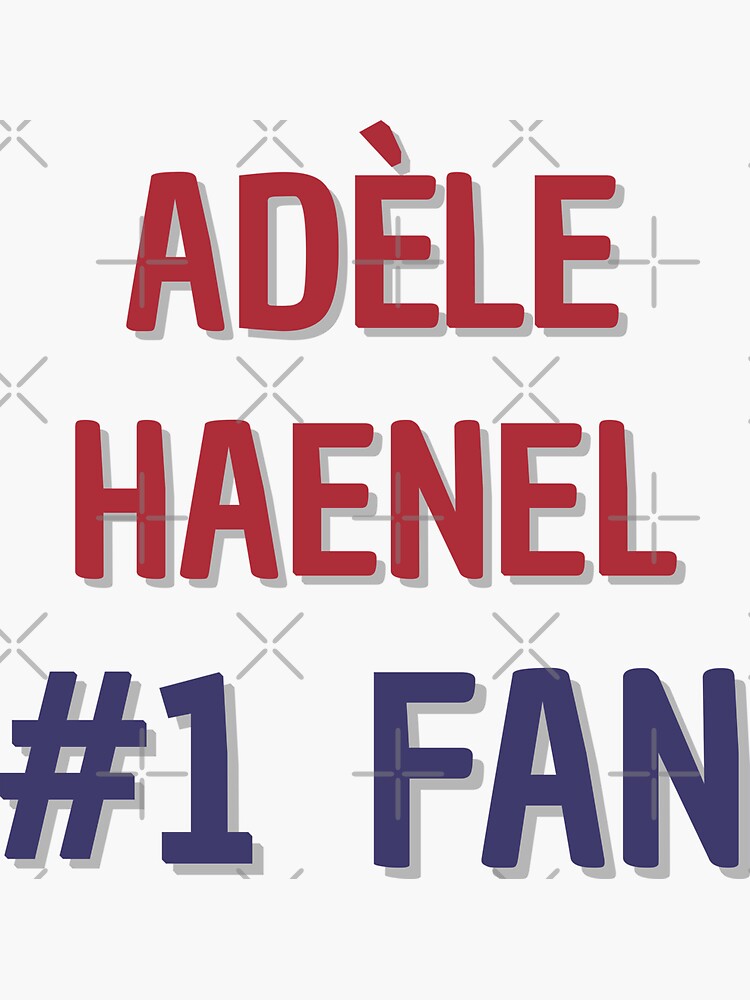 "Adèle Haenel - #1 Fan" Sticker for Sale by Rybariuns | Redbubble