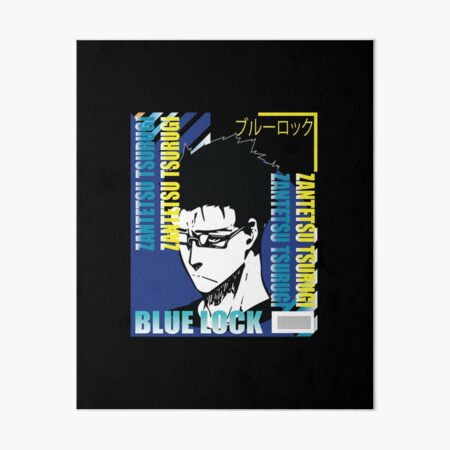 "ZANTETSU TSURUGI - TEAM A - Blue Lock Anime Blue Lock Manga Anime ...