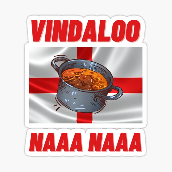 "Vindaloo, Naa Naa - Unisex T-Shirt - Fat Les 1998 World Cup Song ...