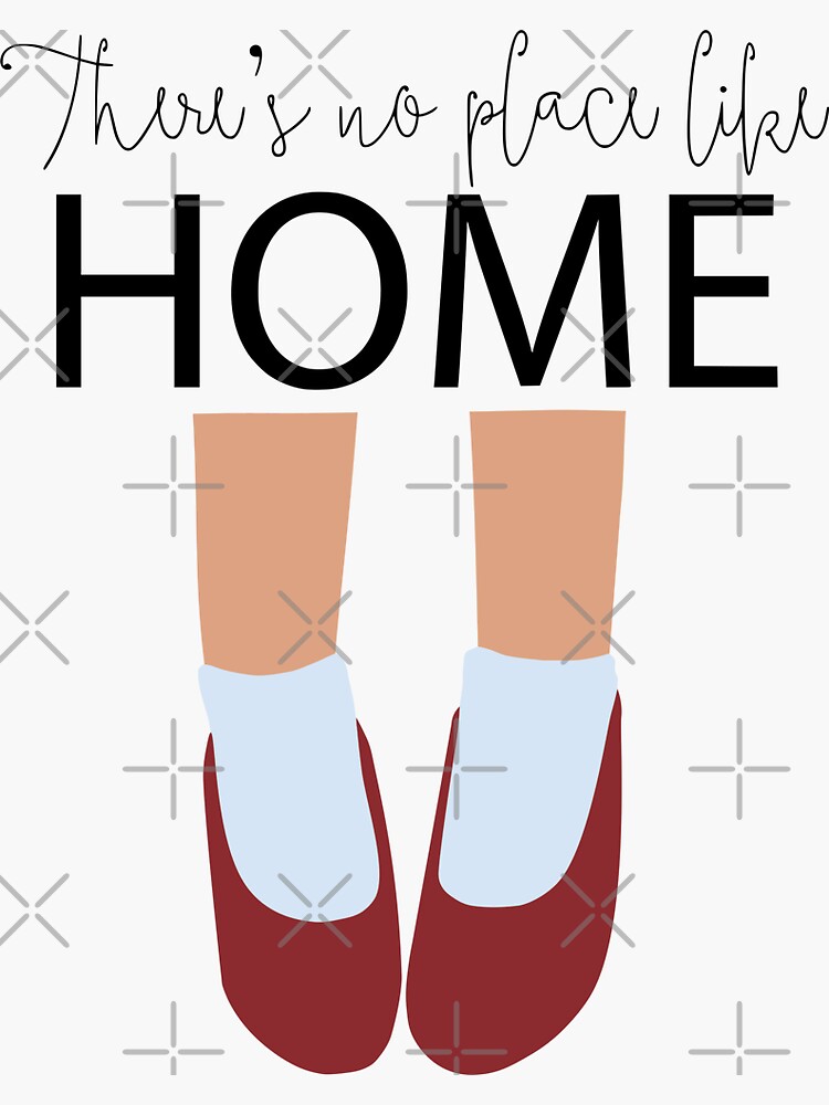 "Wizard of Oz there´s no place like home" Sticker for Sale by Svgfilms ...