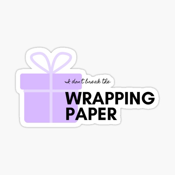 "Christmas personality: I don't break the wrapping paper" Sticker for ...