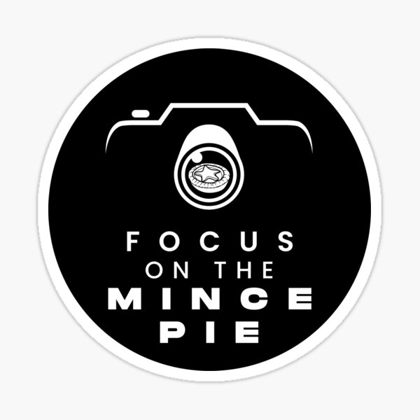 "Mince Pies Focus on the Mince Pie" Sticker for Sale by MPC-Mince-Pies ...