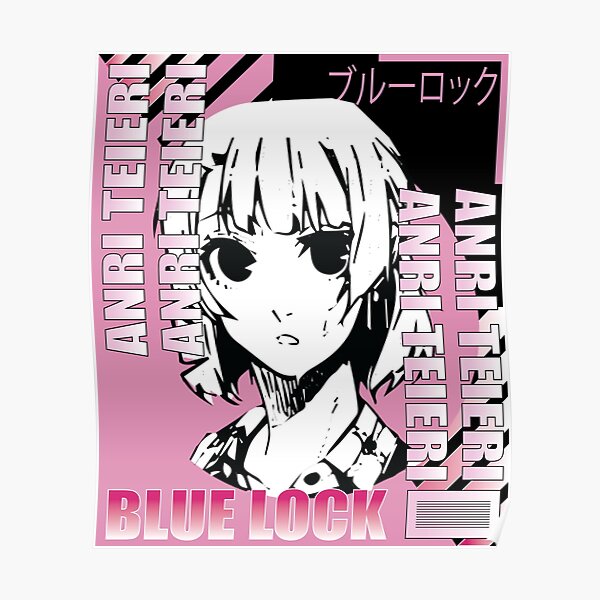 "Anri Teieri Blue Lock Blue Lock Manga Anime " Poster for Sale by ...