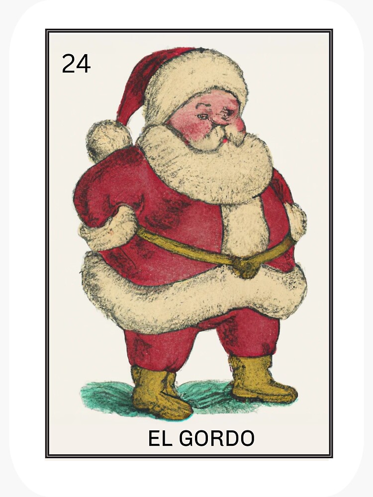 "Santa Claus El Gordo de el Juego La Loteria" Sticker for Sale by ...