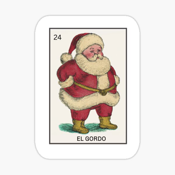 "Santa Claus El Gordo de el Juego La Loteria" Sticker for Sale by ...