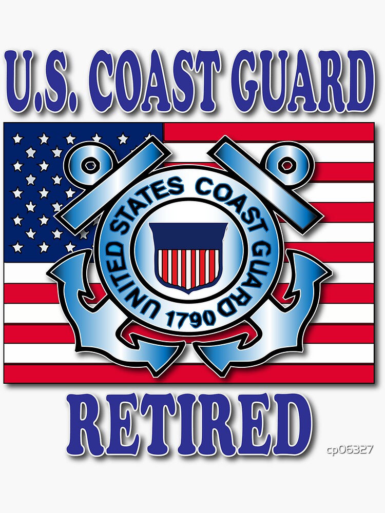 "US Coast Guard- Retired " Sticker for Sale by cp06327 | Redbubble