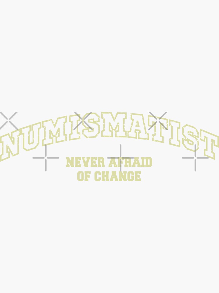 "Never Afraid Of Change Funny Numismatist Coin Collecting Shirt Coin ...