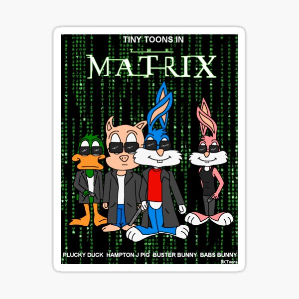 "Tiny Toons-The Matrix" Sticker for Sale by BKToonsShop | Redbubble