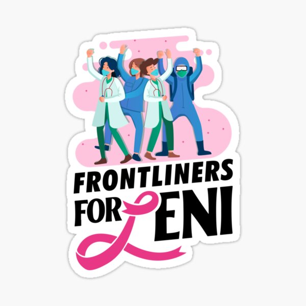 "Frontliners for Leni " Sticker for Sale by SolsaDesignsTS | Redbubble