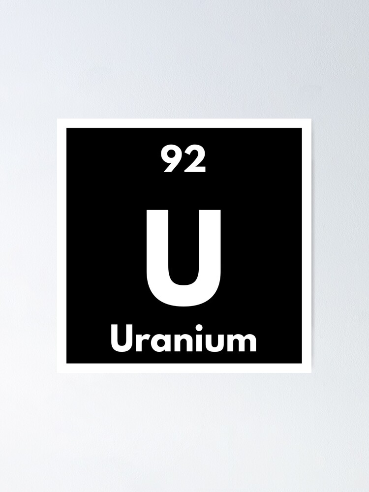 Póster «Número de elemento de tabla periódica 92 U Uranio» de ...