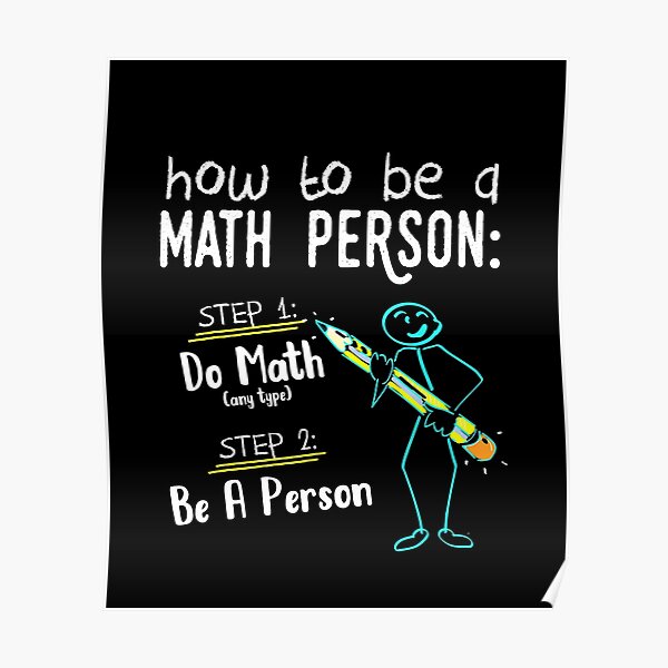 "How To Be A Math Person" Poster for Sale by AnimeMarkid | Redbubble