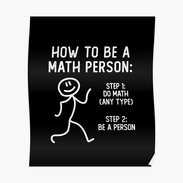 "How To Be A Math Person" Poster for Sale by AnimeMarkid | Redbubble