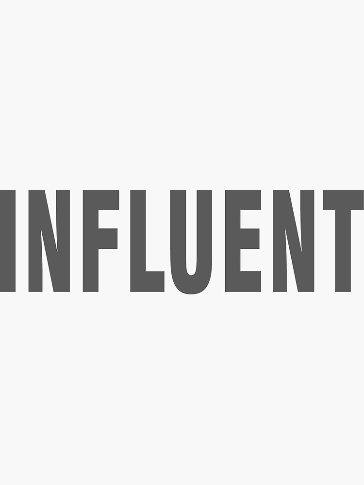 "INFLUENT" Sticker for Sale by ABC-Studio | Redbubble