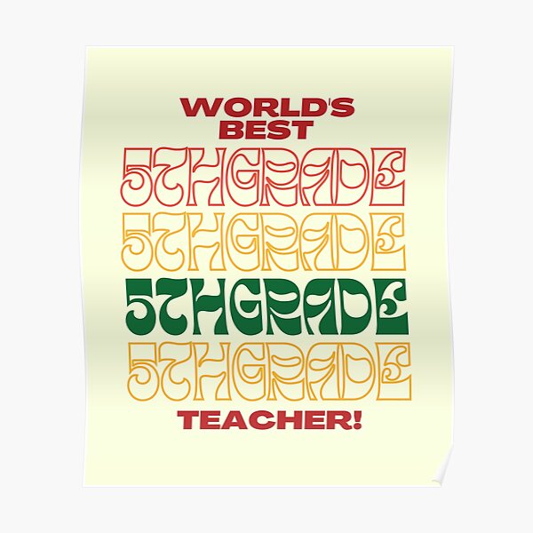 "5th Grade Teacher Appreciation" Poster for Sale by superteachers ...