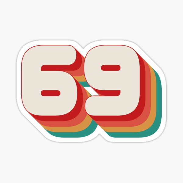 "Number 69" Sticker for Sale by Texterns | Redbubble