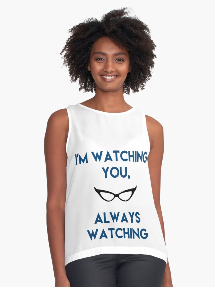 "I'm watching you, Always watching" Poster for Sale by autoboxdesign ...
