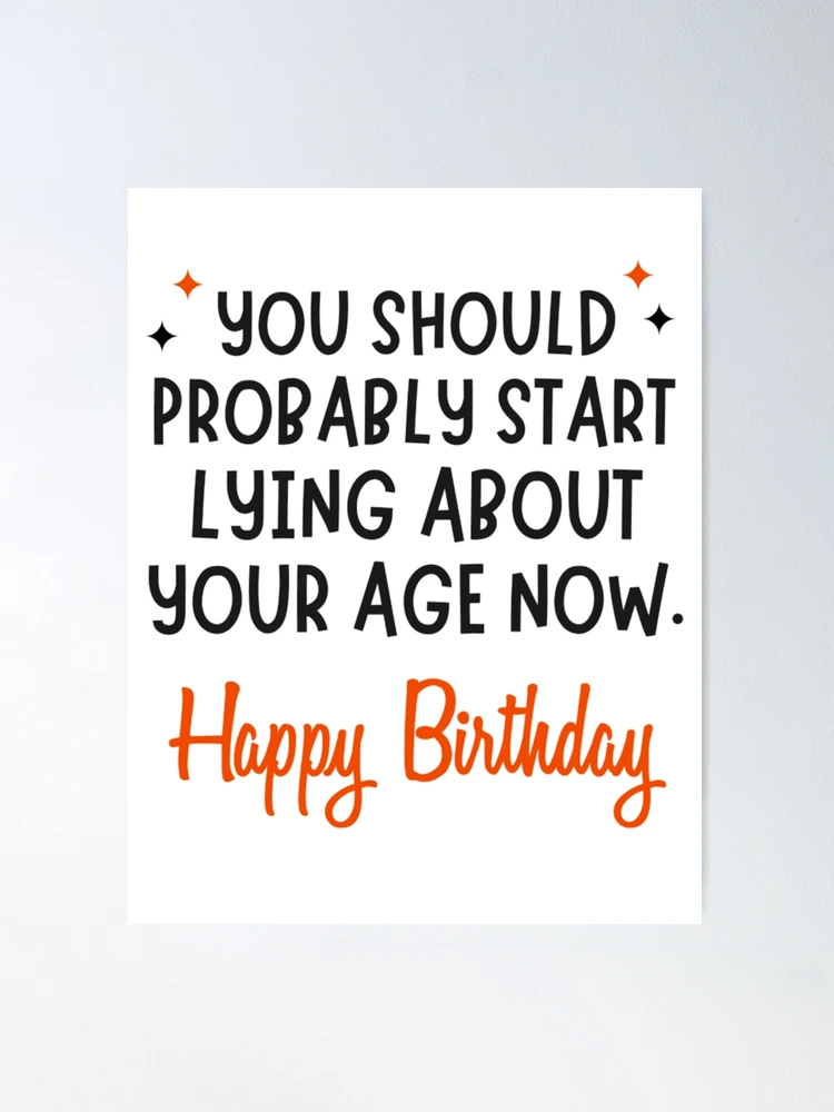 Happy Birthday Sarcasm Quotes