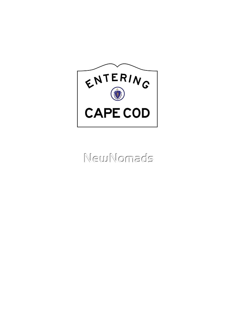 "Entering CAPE COD - Commonwealth of Massachusetts Road Sign" A-Line ...