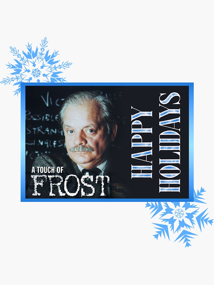 "Happy Holidays DI Frost" Sticker for Sale by PawsitiveMum3 | Redbubble