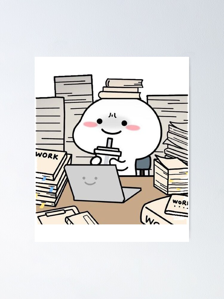 "Pentol Drink Milk Tea, Pentol Tired At Work" Poster for Sale by ...