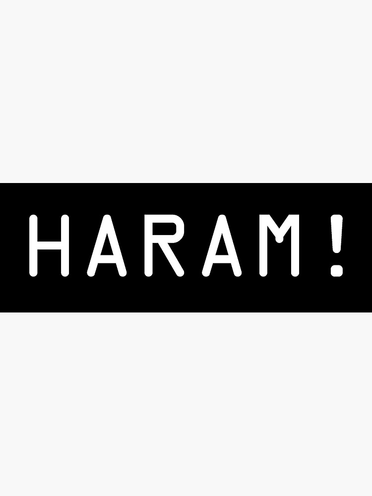 "HARAM!" Sticker for Sale by TheLazyCompany | Redbubble