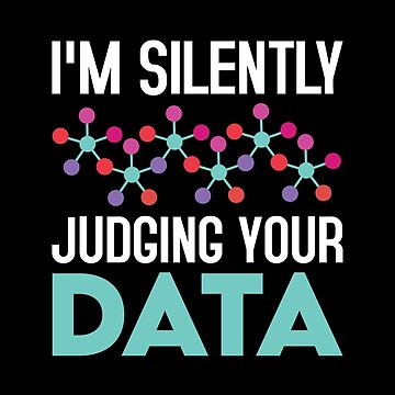 "Data Analyst Judging Your Data Science Gift Funny Data Scientist ...