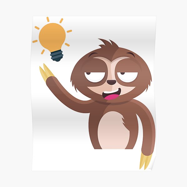 "Funny Cute Smart sloth Get Idea Stack Sticker" Poster for Sale by ...