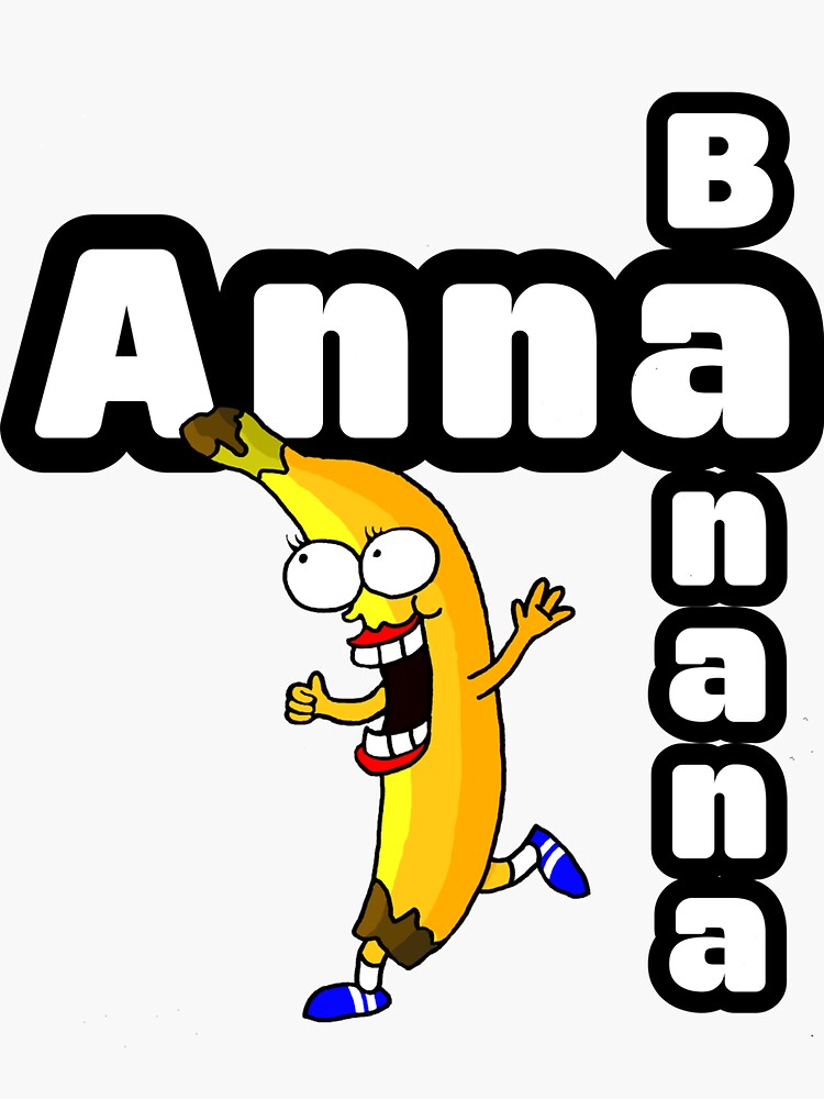 "Anna Banana" Sticker by Lobeboy | Redbubble