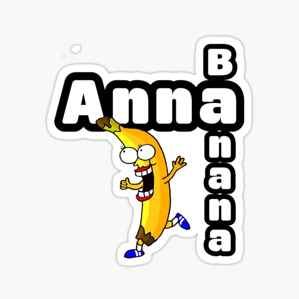 Queen Anna Banana