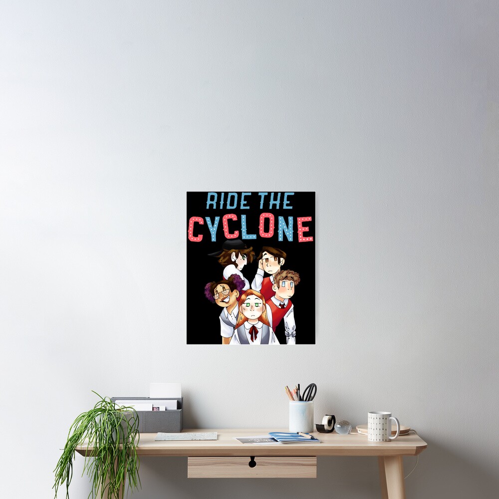 "Ride the Cyclone - Children" Poster for Sale by Pi-Artist | Redbubble
