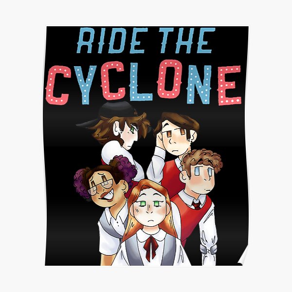 "Ride the Cyclone - Children" Poster for Sale by Pi-Artist | Redbubble