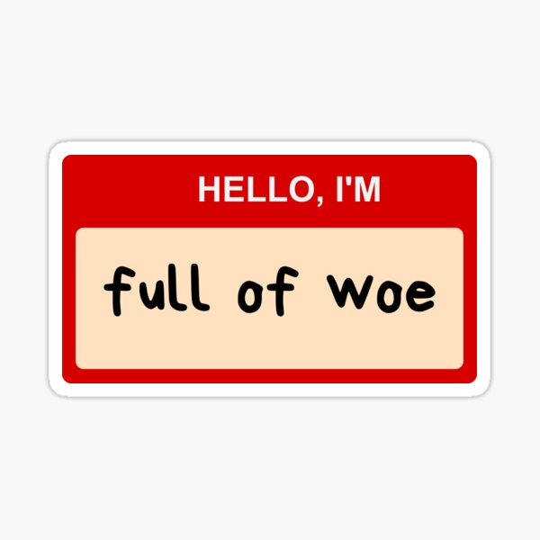 "Full of woe | Wednesday Addams Name Tag" Sticker for Sale by ...
