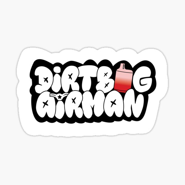 "USAF Dirtbag Airman (White)" Sticker for Sale by A1C-Jane-Doe | Redbubble