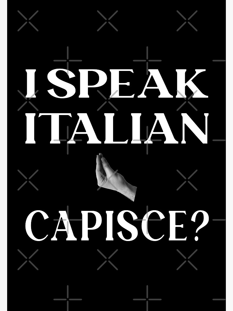 "I Speak Italian - Capisce Italian Hand" Poster for Sale by molamode ...