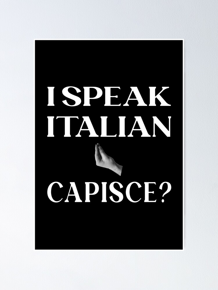 "I Speak Italian - Capisce Italian Hand" Poster for Sale by molamode ...