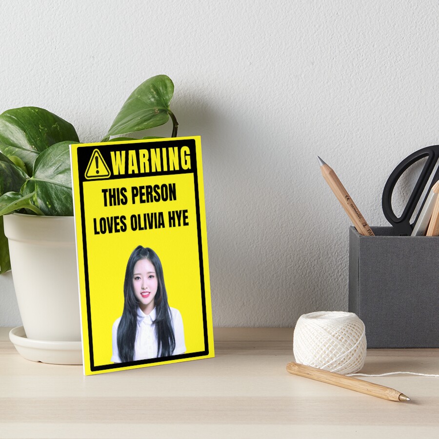 "loona warning sign: olivia hye (gender neutral)" Art Board Print for ...