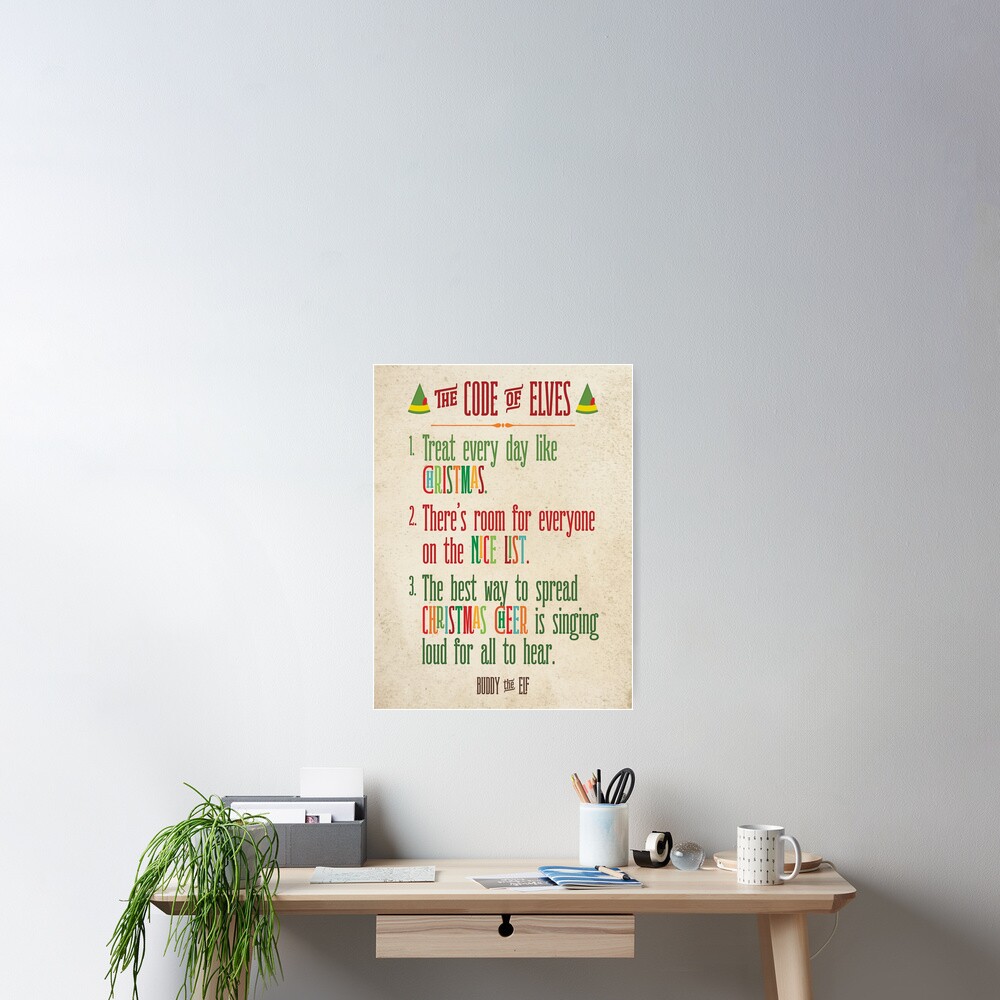 Buddy The Elf The Code Of Elves Poster For Sale By Noondaydesign Buddy The Elf The Code Of Elves Poster For Sale By Noondaydesign