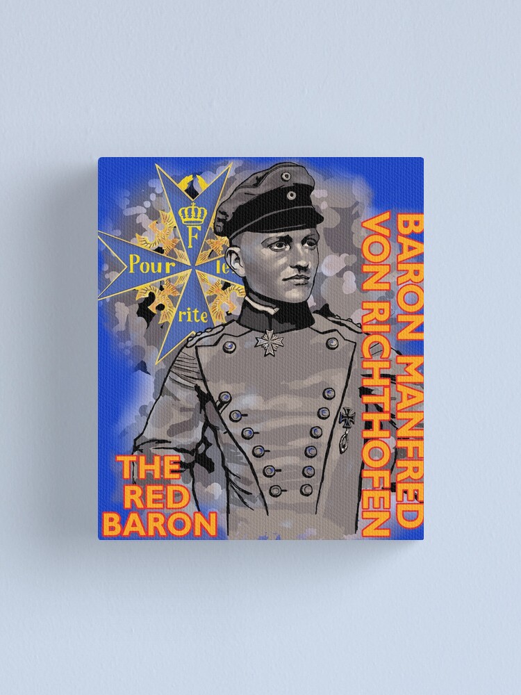 "Baron Manfred Von Richthofen: Portrait of the German WW1 flying ace ...