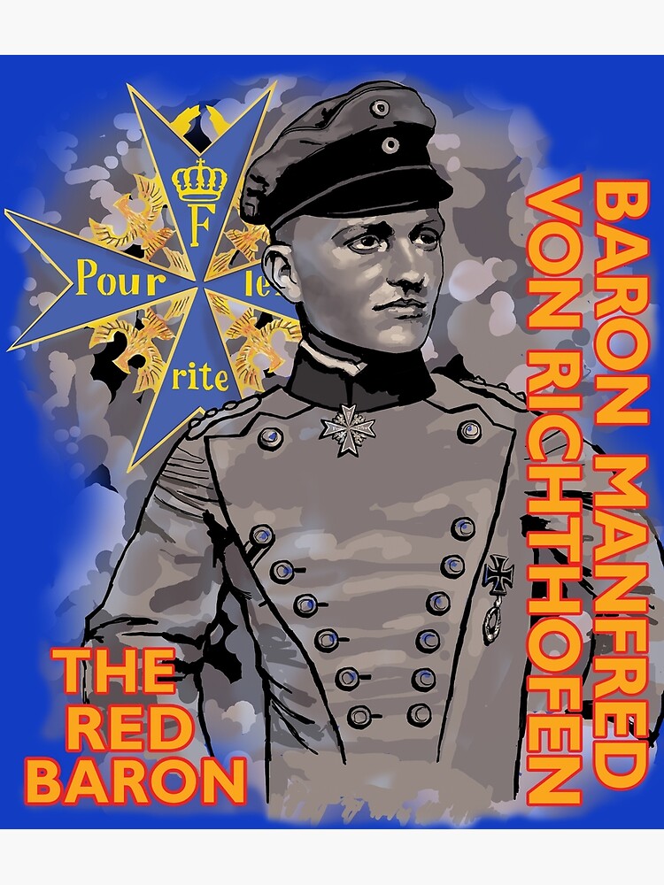 "Baron Manfred Von Richthofen: Portrait of the German WW1 flying ace ...