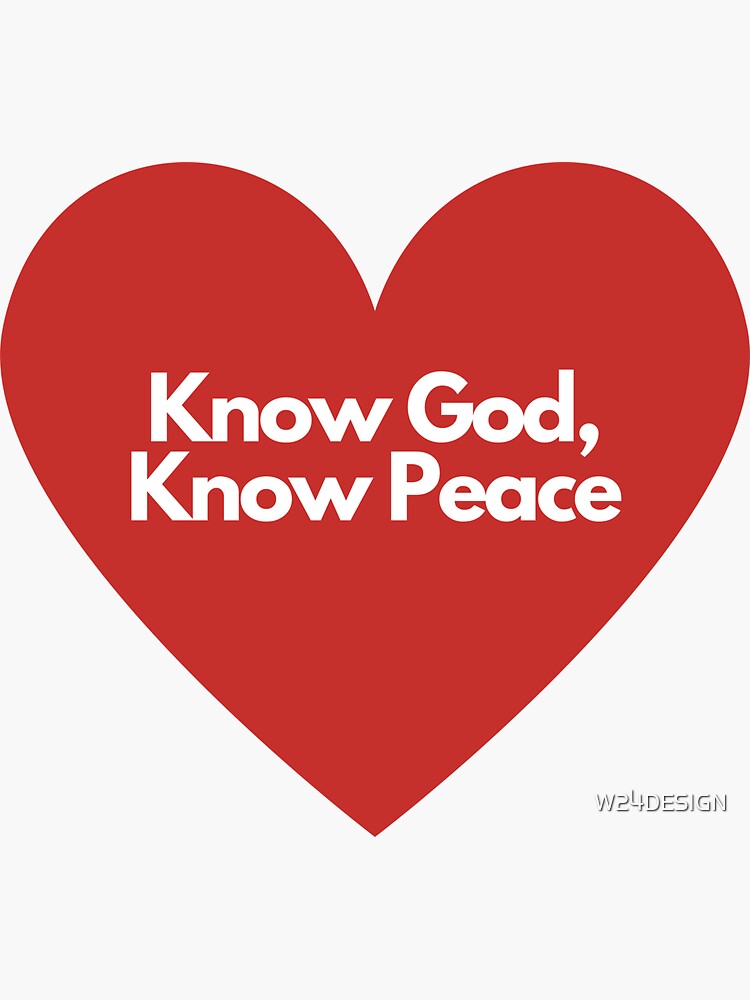 "KNOW GOD KNOW PEACE CHRISTIAN DESIGN CHRISTIAN APPAREL BIBLE VERSES ...