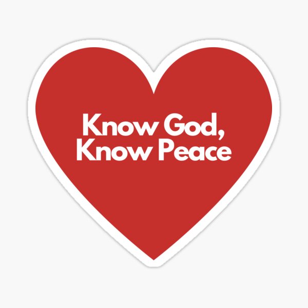 "KNOW GOD KNOW PEACE CHRISTIAN DESIGN CHRISTIAN APPAREL BIBLE VERSES ...