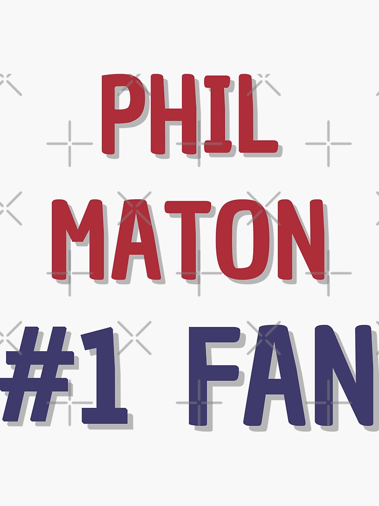 "Phil Maton - #1 Fan" Sticker for Sale by Rybariuns | Redbubble