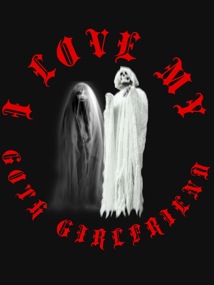 "GOTH GF APPRECIATION " T-shirt by trvekvlts | Redbubble