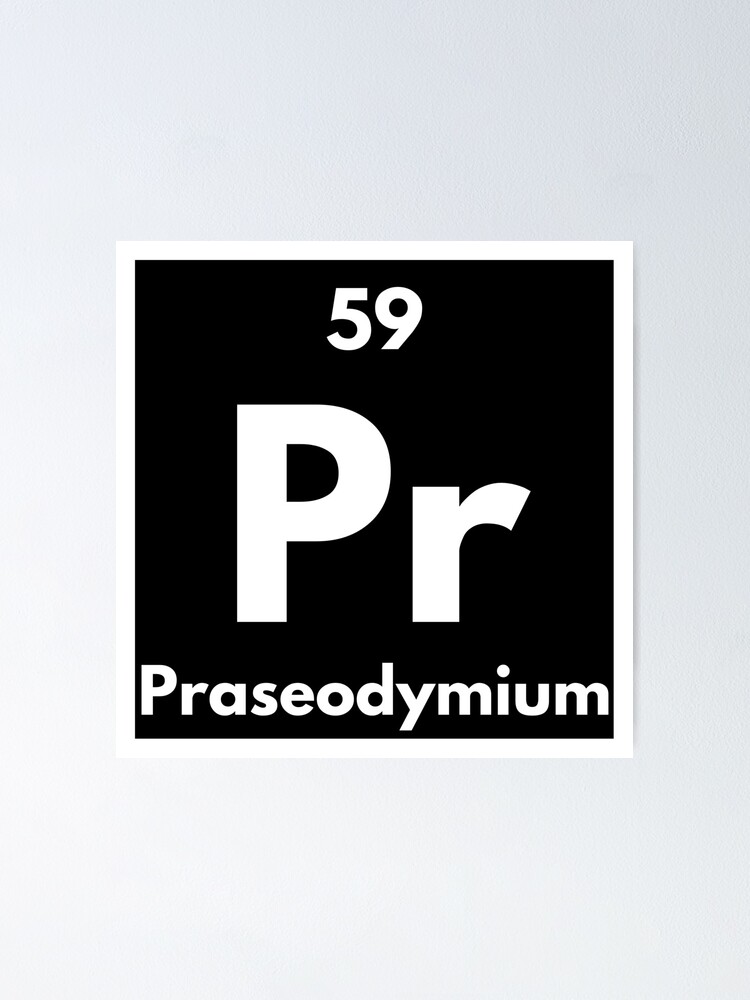 Poster « Tableau périodique élément numéro 59 Pr Praséodyme », par ...