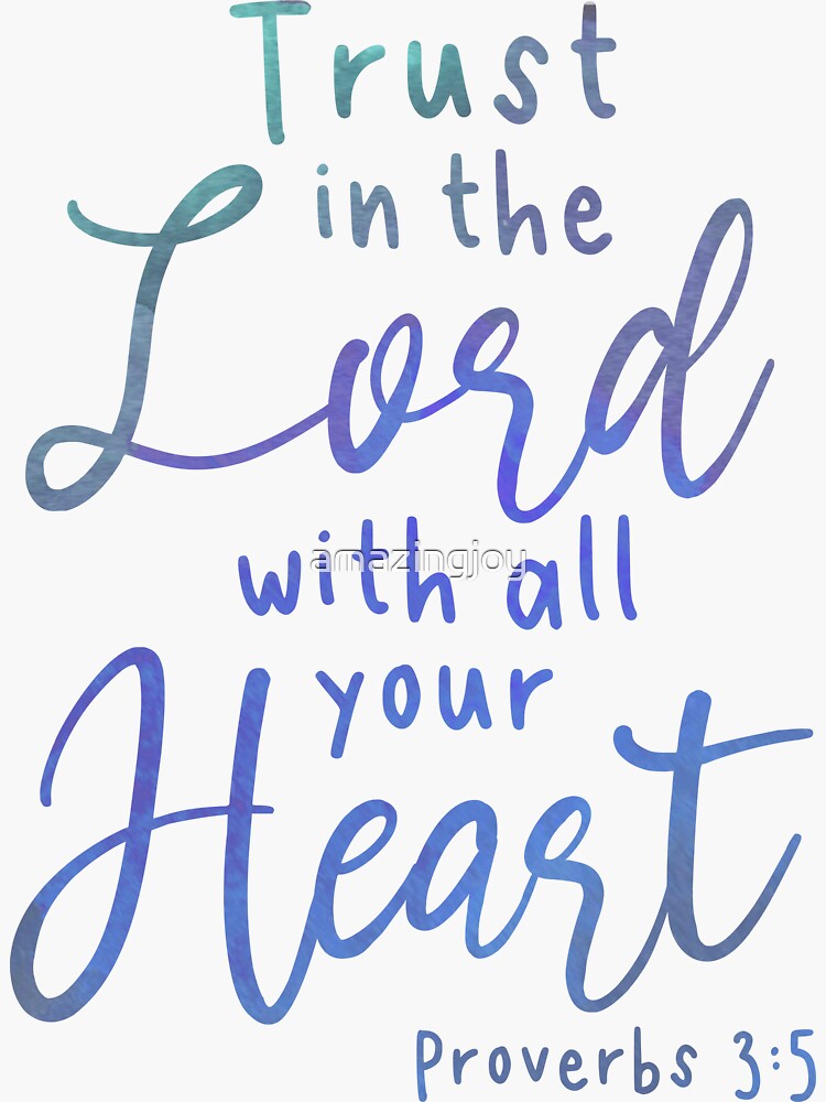 "Proverbs 3:5 Watercolor Calligraphy - Blue" Sticker for Sale by ...