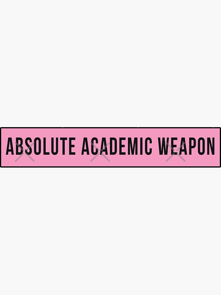 "Absolute Academic Weapon." Sticker for Sale by oneLine-INC | Redbubble