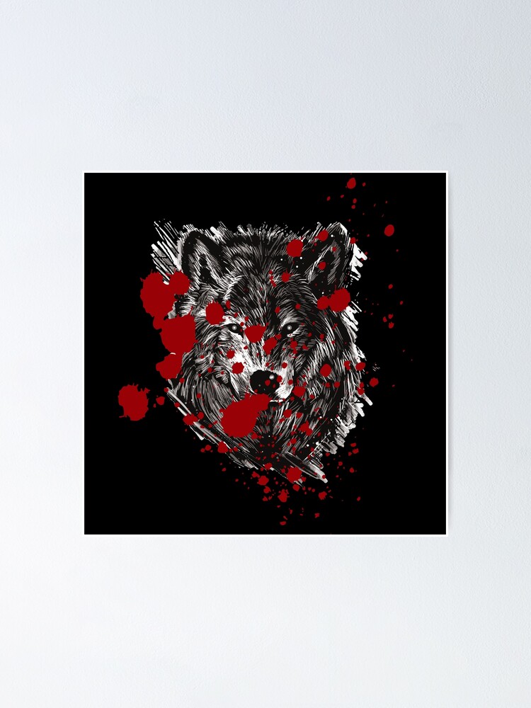 "Artistic Wolf Face With Splattered Blood" Poster for Sale by ...