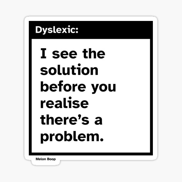 "I see the solution before you realise there’s a problem." Sticker for Sale by melonboop | Redbubble