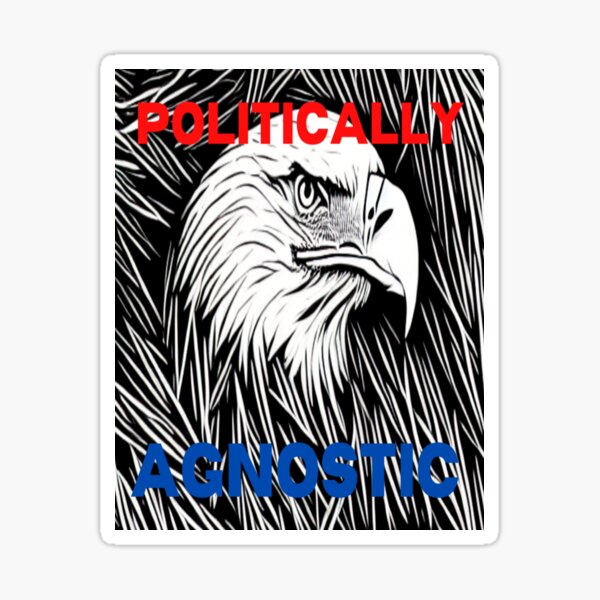 "POLITICALLY AGNOSTIC - EAGLE - USA " Sticker for Sale by ...